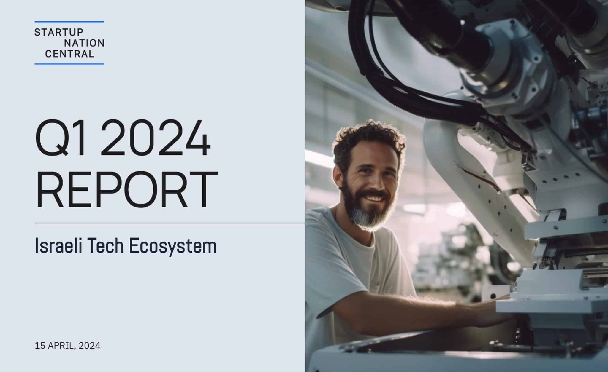 Q1 2024 Israeli Tech Report | Startup Nation Finder